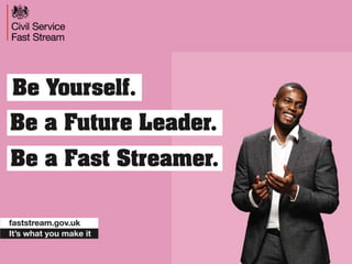 Civil Service Fast Stream | PPTX