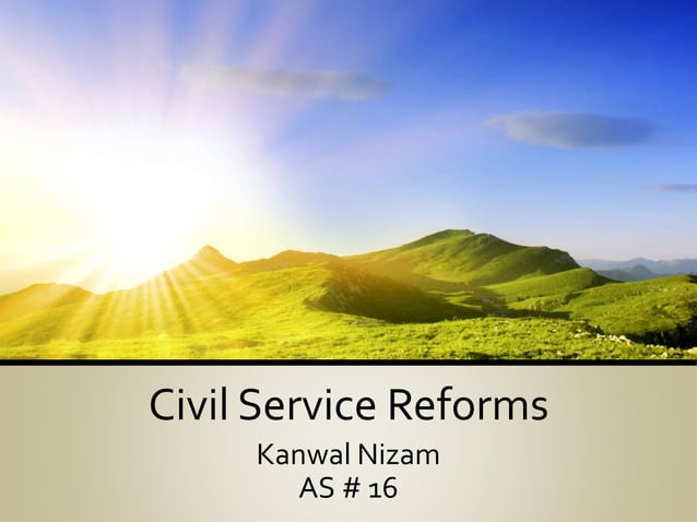 civil_service_reforms_based_on_ishrat_Hu.pptx