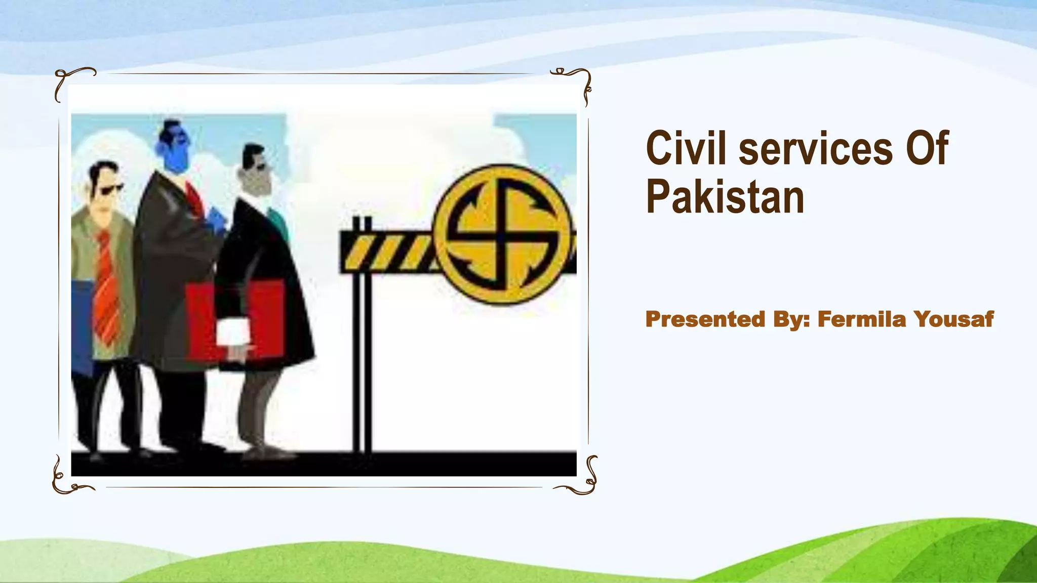 Civil services of pakistan | PPTX
