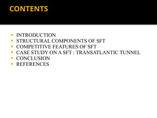 civil SUBMERGED FLOATING TUNNELs ppt.pptx