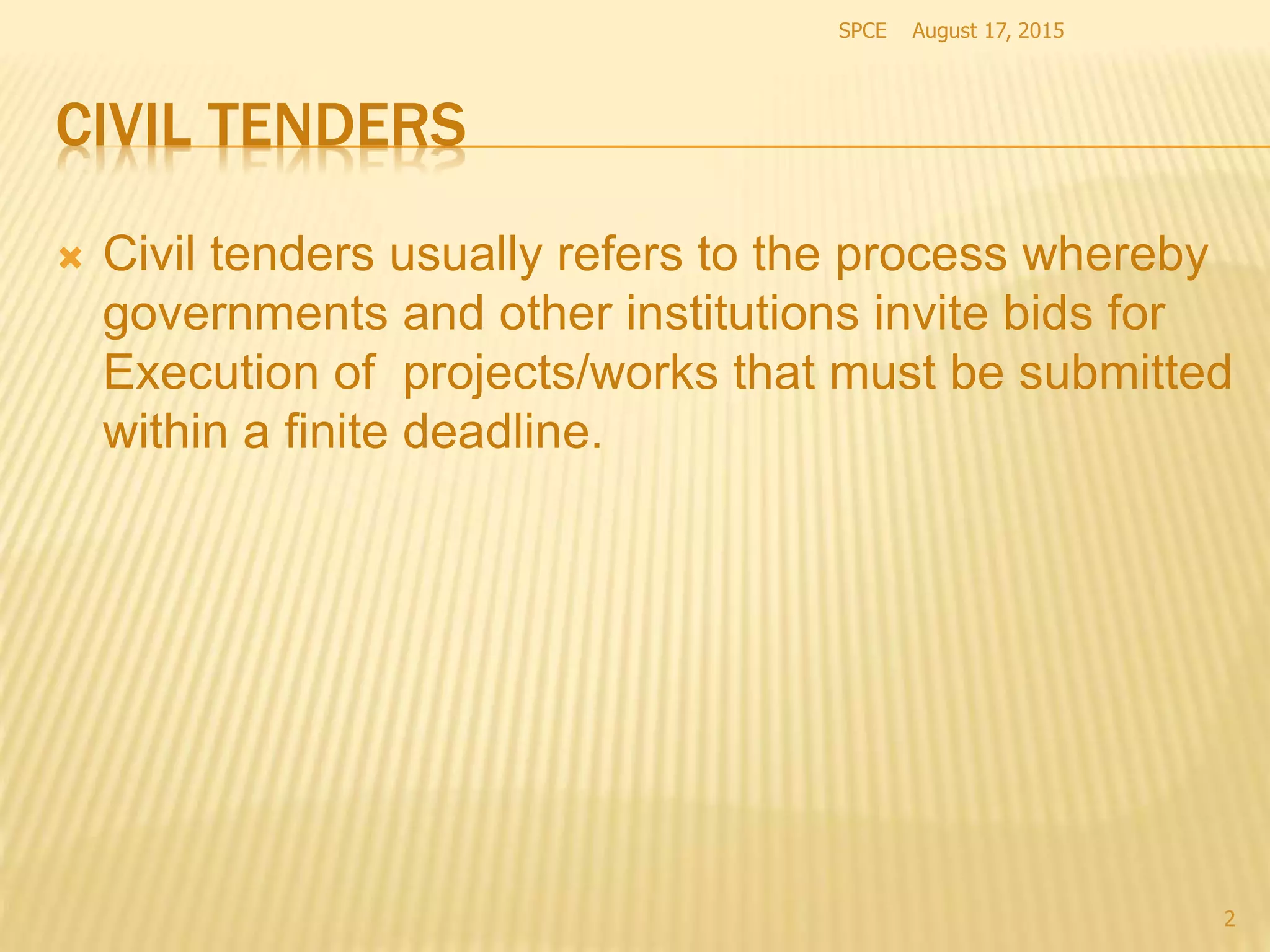 Civil tenders and contracts spce | PPTX