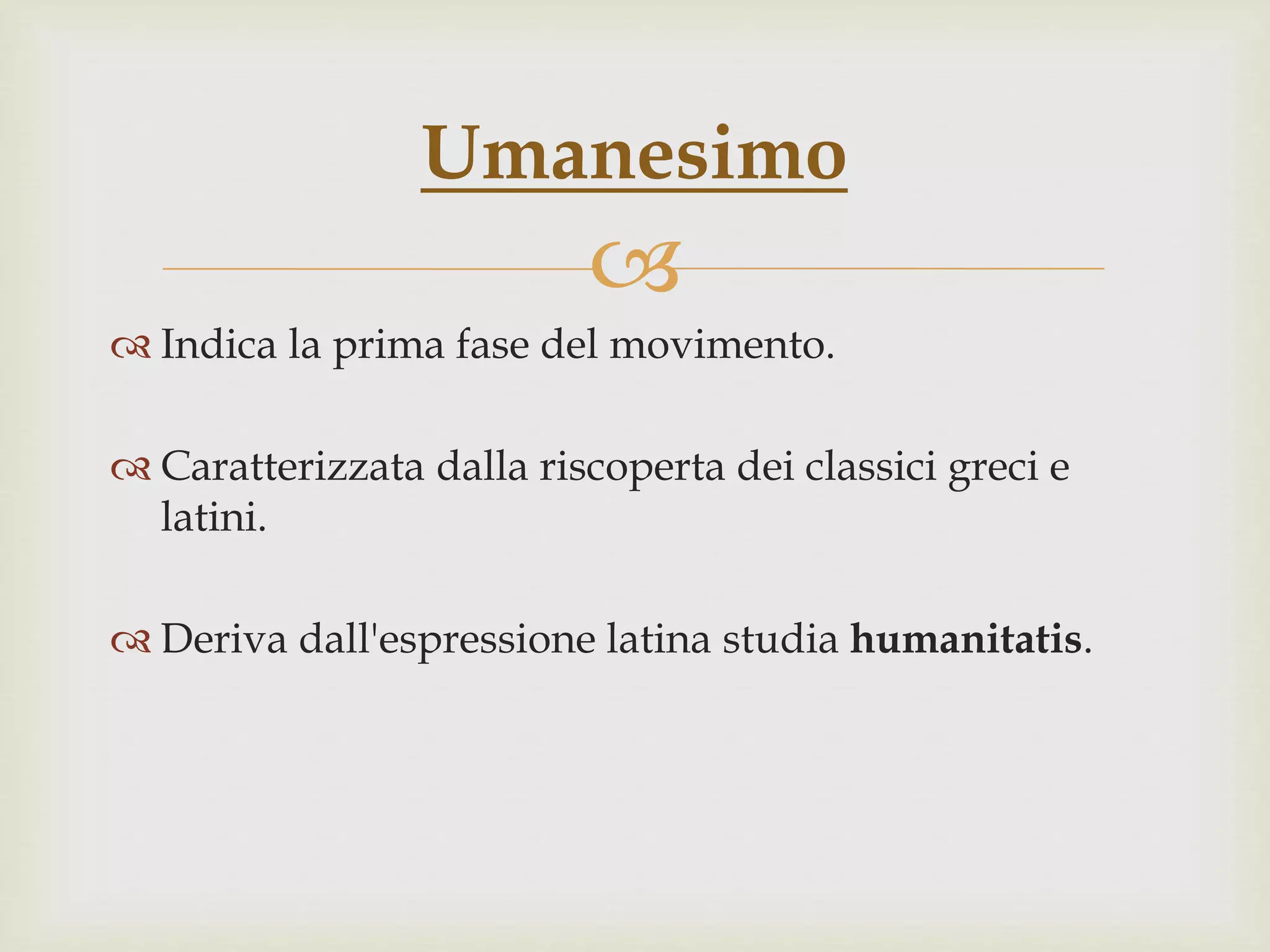 Civiltà Umanistico Rinascimentale | PPTX