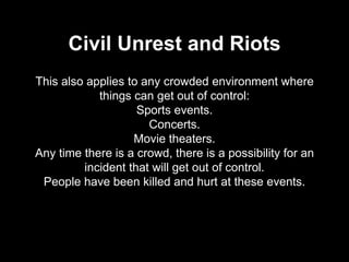 How To Prepare for and Deal with Crowds, Civil Unrest and Riots | PPTX