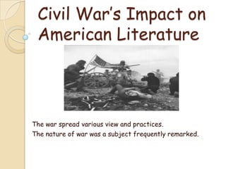 Civil War and American Literature (General Perspective ) | PPTX