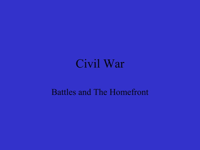 Civil war battles powerpoint | PPT