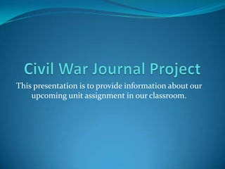 Civil war journal project | PPTX | Homework and Study | Education