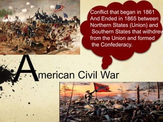 Civil war ppt for reed527 | PPTX