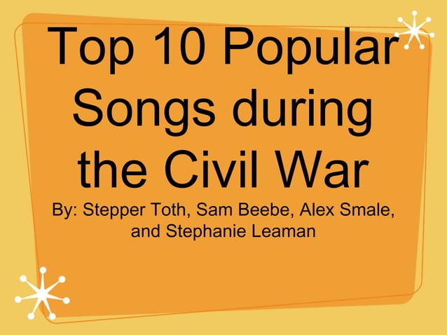 Civil War Songs | PPT | Free Download