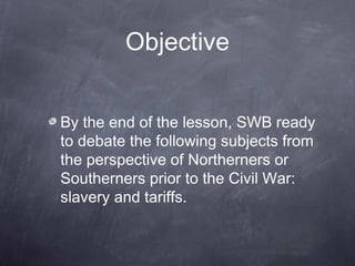 Civil war unit lesson 4 - debate preparation - power point | PPT