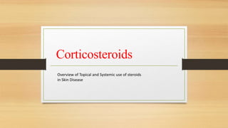 Steroids_In_Dermatology.pptx