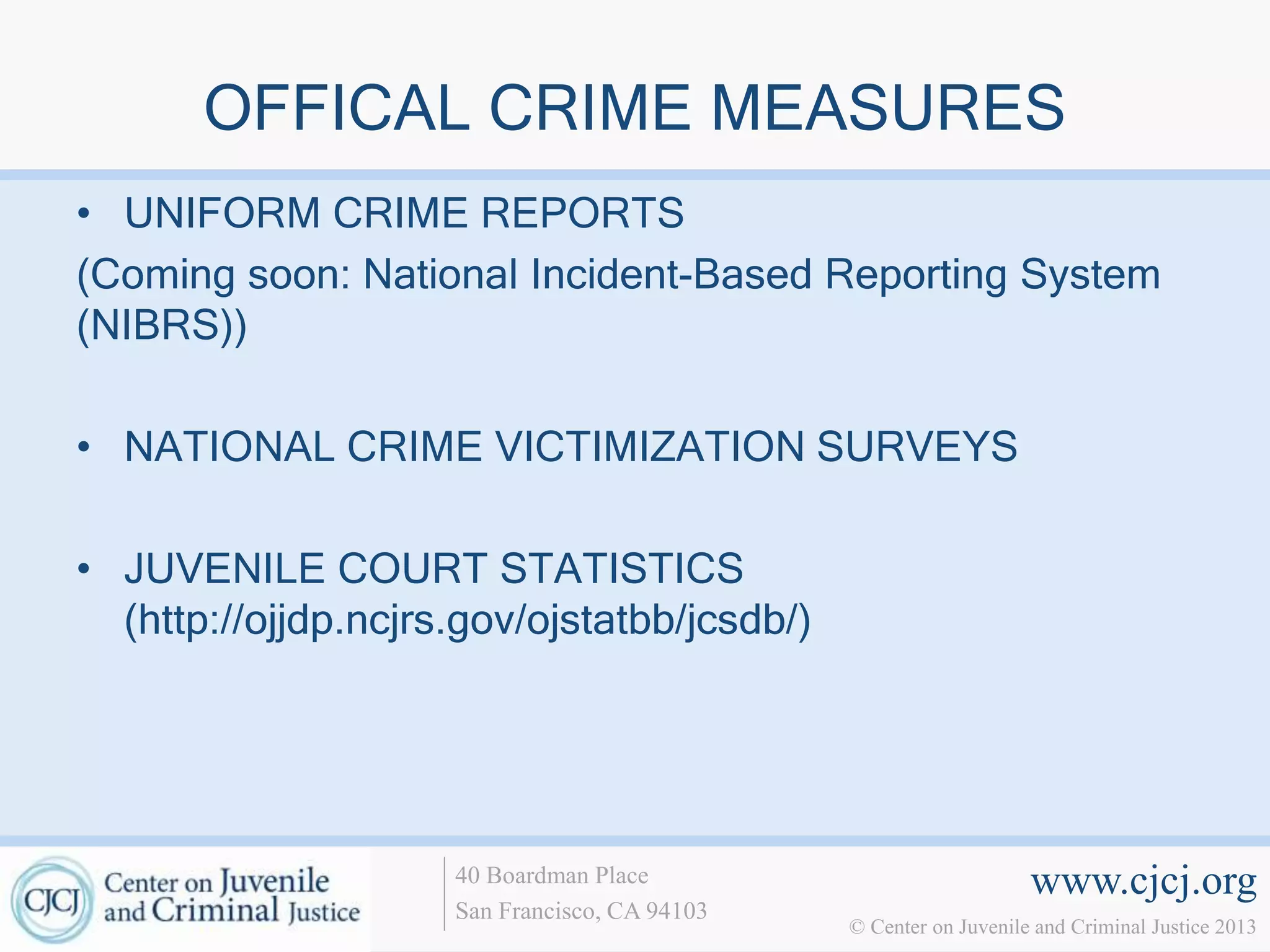 Official Crime Measures (CJ 470/SOC 452) | PPT