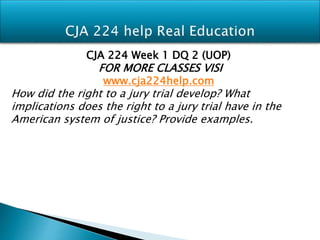 Cja 224 help real education / cja224help.com