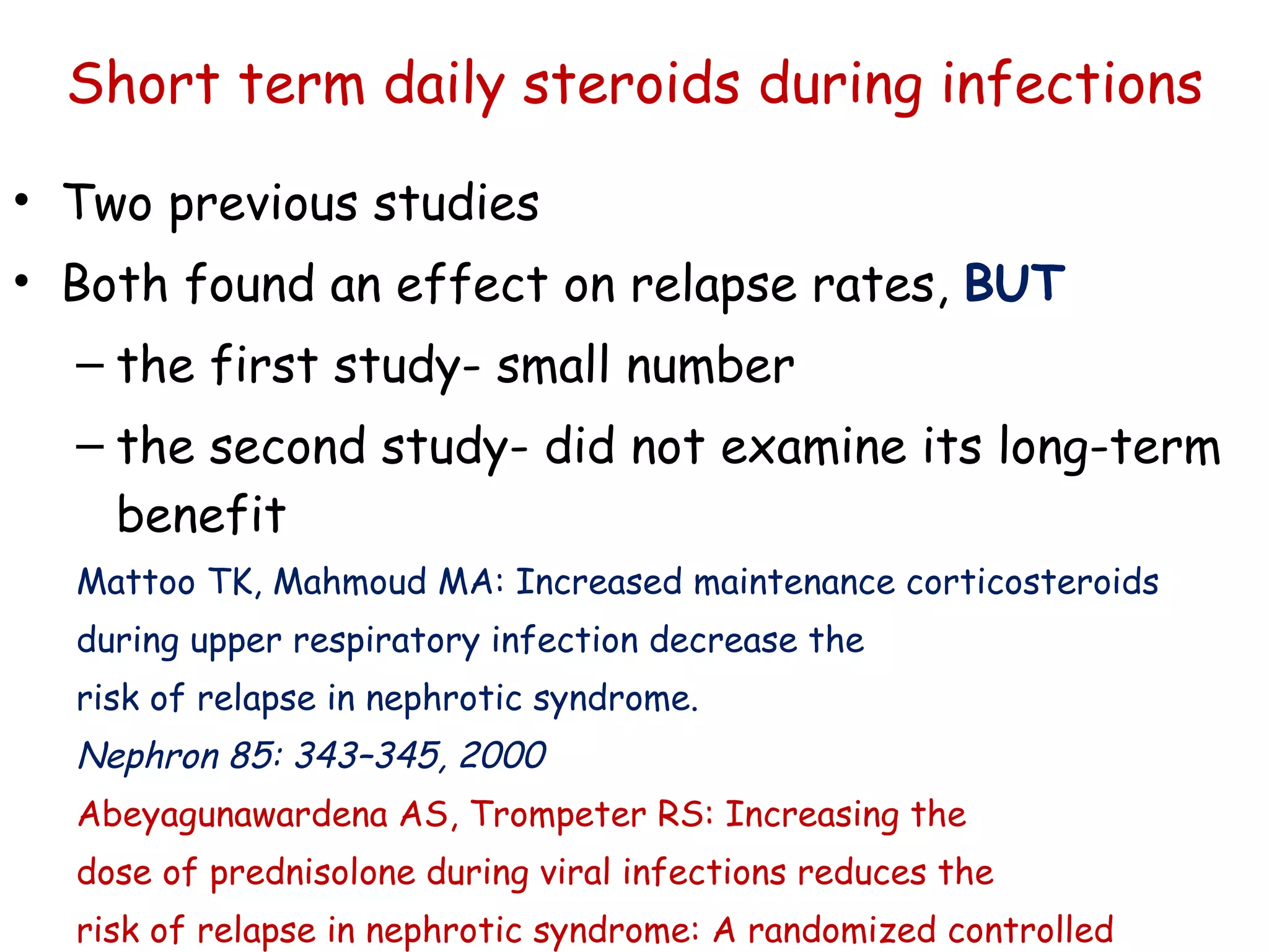 Daily Steroids during infections in frequently relapsing Nephrotic ...