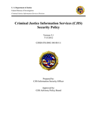 Cjis security policy v5 1 07132012 -ns | PDF