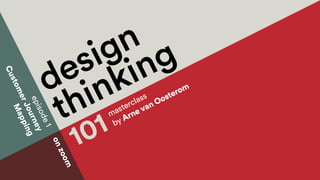 DesignThinking 101 - Customer Journey Mapping | PPT