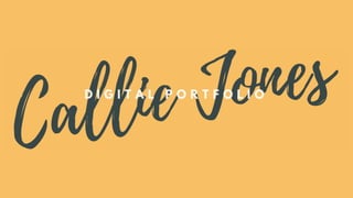 Callie Jones Portfolio v.1 | PDF | Social Networking | Internet
