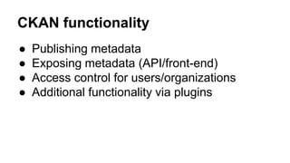 CKAN as an open-source data management solution for open data | PPTX