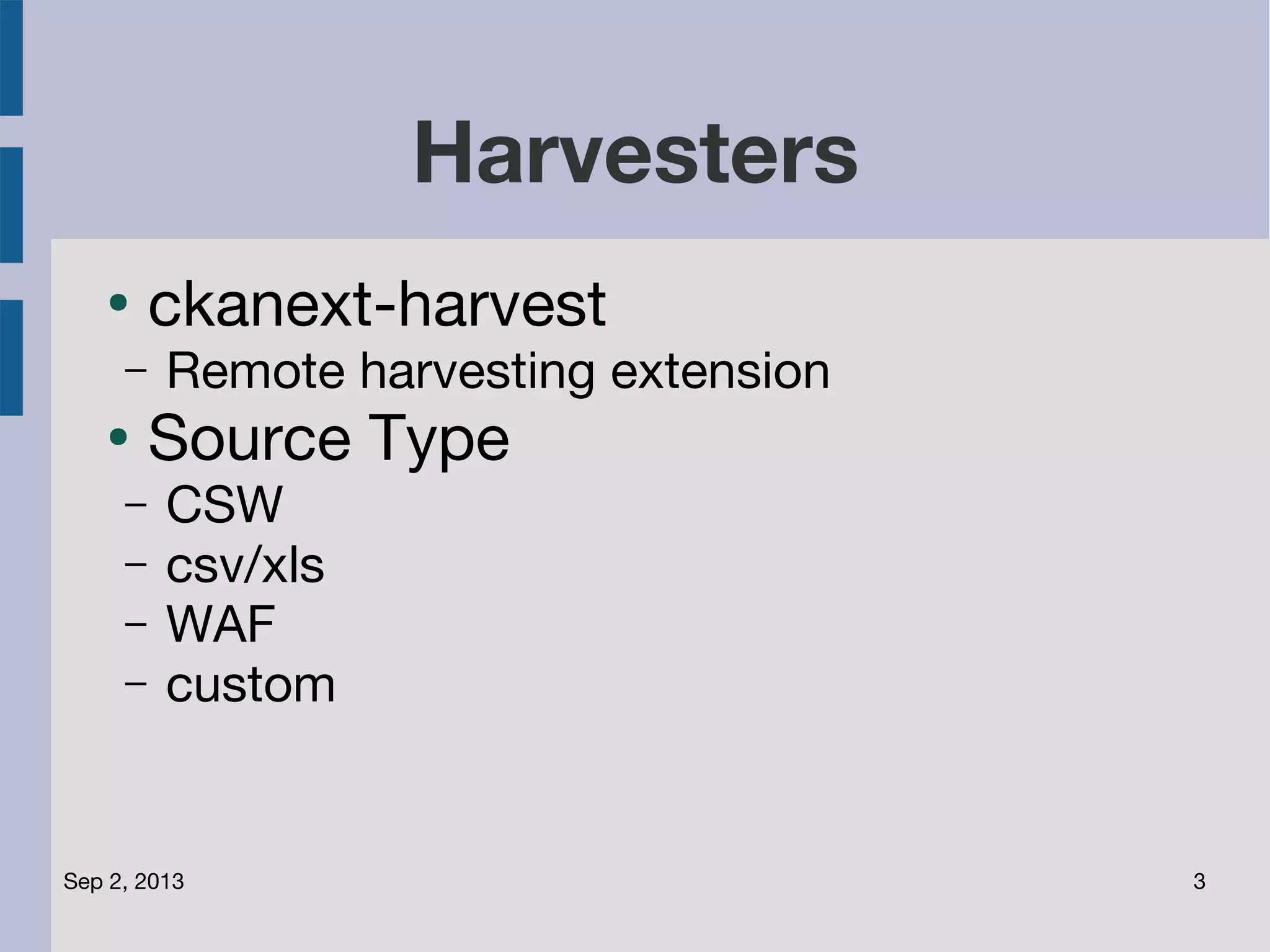 ckan 2.0: Harvesting from other sources | ODP