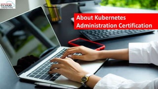 CKA Online Live Training - KR Network Cloud | PPT