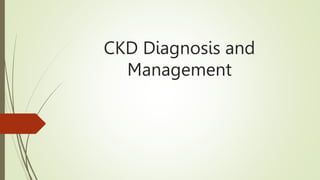 chronic kidney disease full slide. .pptx