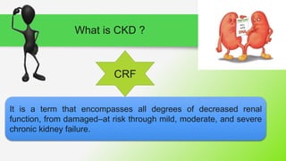Chronic kidney disease and its management | PPTX
