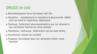 chronic kidney disease and anaesthesia.pptx