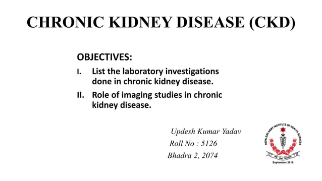 Chronic Kidney Disease - Lab Investigations & Imaging | PPTX | Medical ...