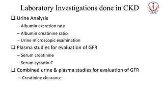 Chronic Kidney Disease - Lab Investigations & Imaging | PPTX