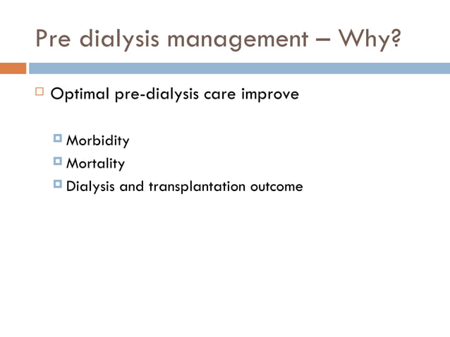 Ckd pre dialysis management | PPT
