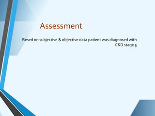 Chronic Kidney Disease Stage Five Written by Dr Nasir uddin | PDF