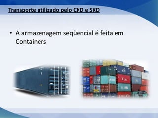 Ckd e skd | PPTX