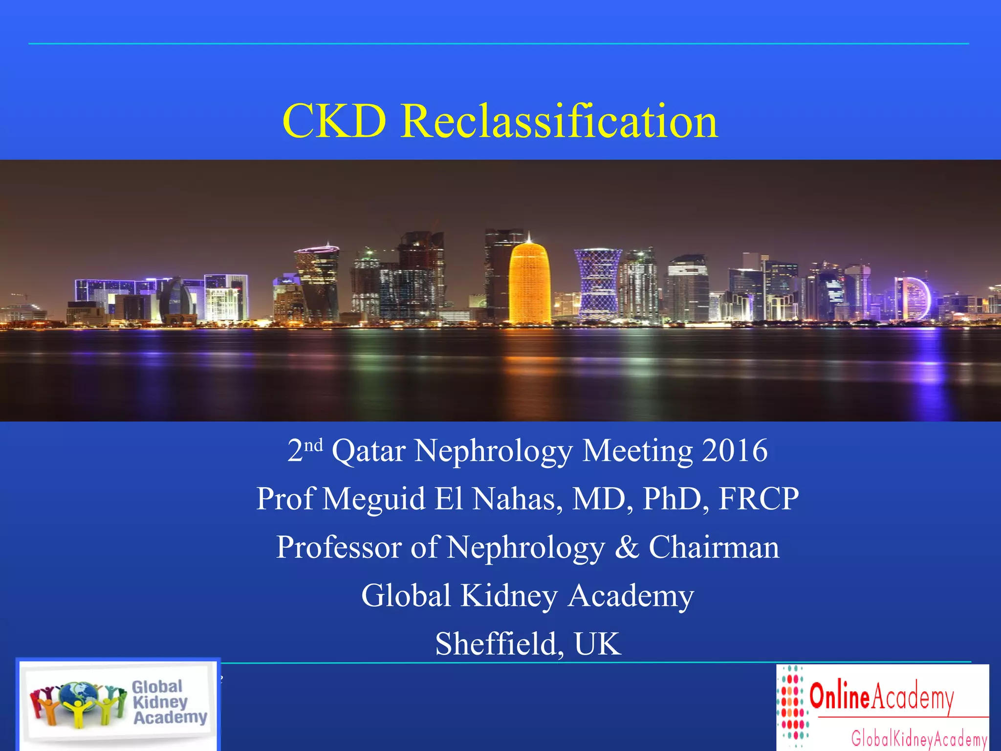 CKD Reclassification 2016 | PPT