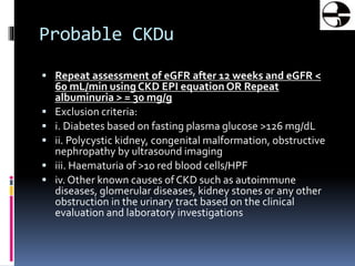 Chronic Kidney Disease of Unknown Origin- Vidarbha Experience | PPT