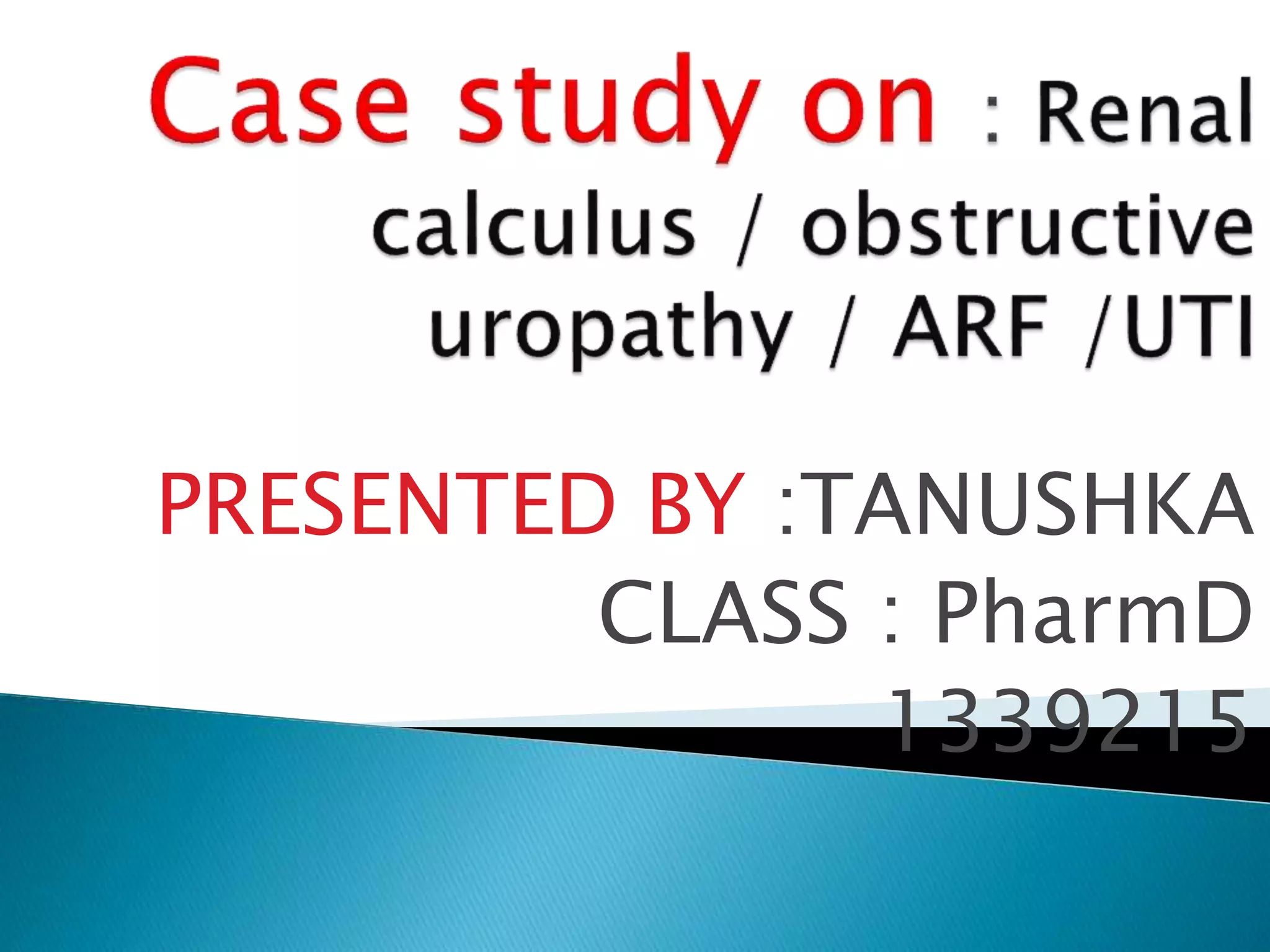 Ckd uti renal canculi obstructive uropathy | PPT