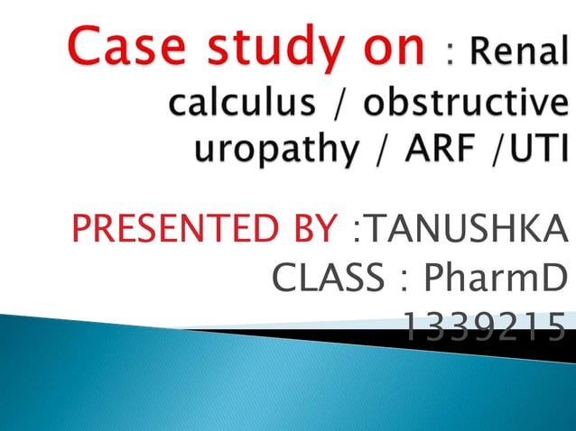 Ckd uti renal canculi obstructive uropathy | PPT