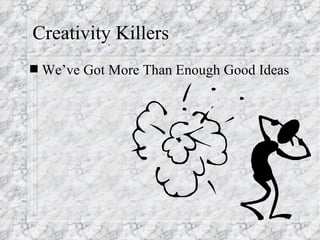 Creativity Killers | PPT