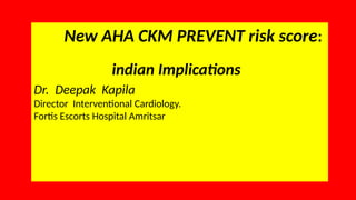 CKM risk score,.a novelCVS risk predictor | PPTX