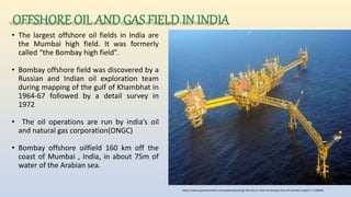 OFFSHORE OIL AND GAS FIELD | PPTX | Geography | Science
