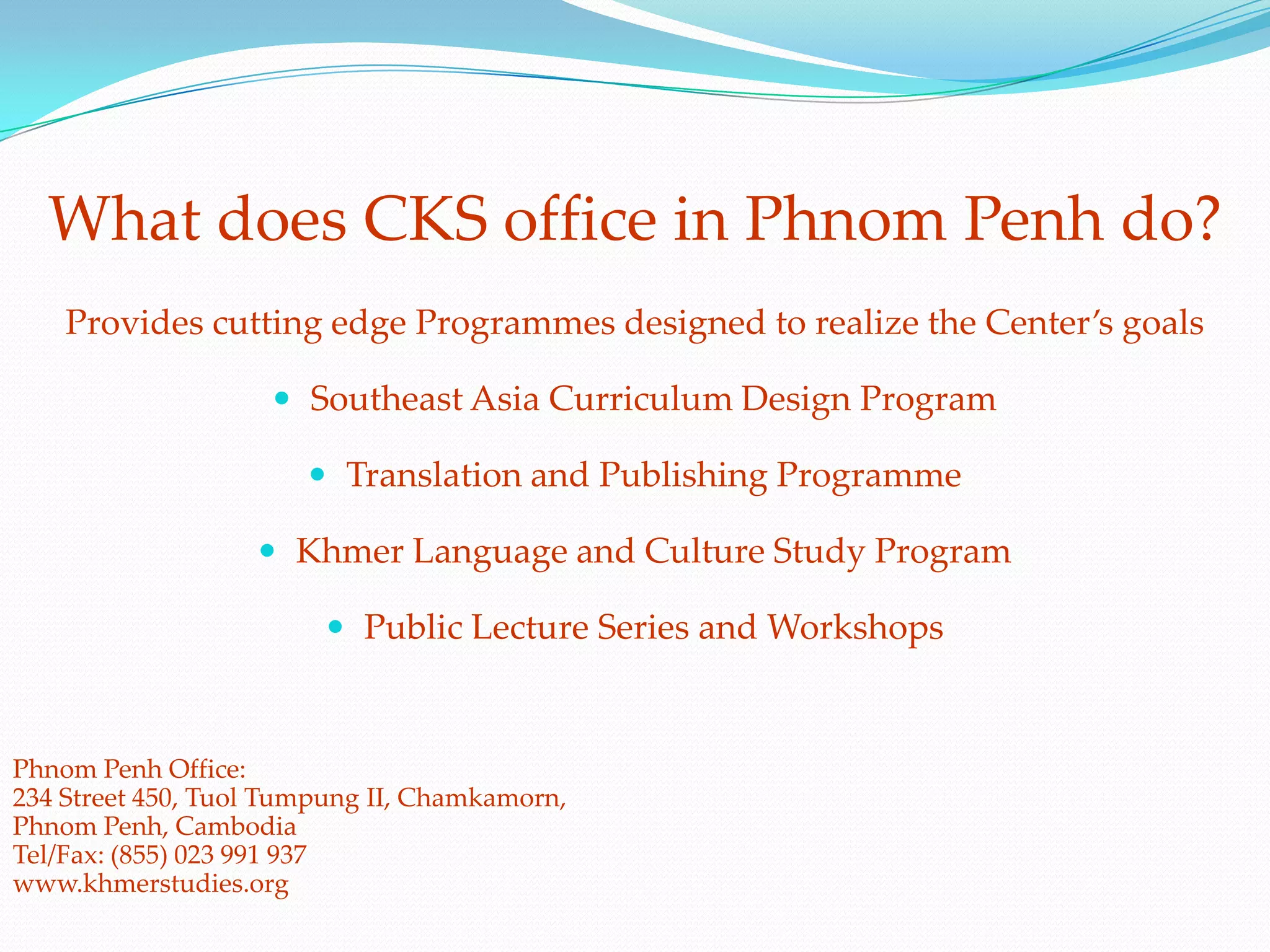 Center for Khmer Studies Powerpoint Presentation | PPTX