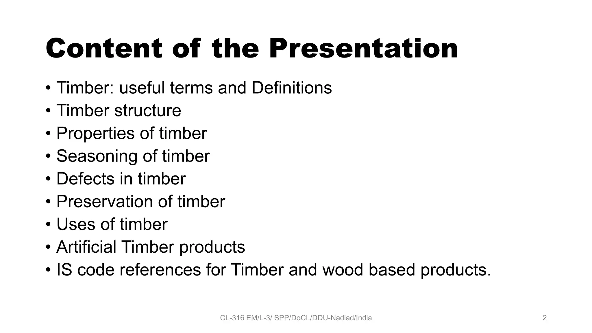 CL-311 Lec-3 TIMBER- WOOD BASED PRODUCTS.pptx