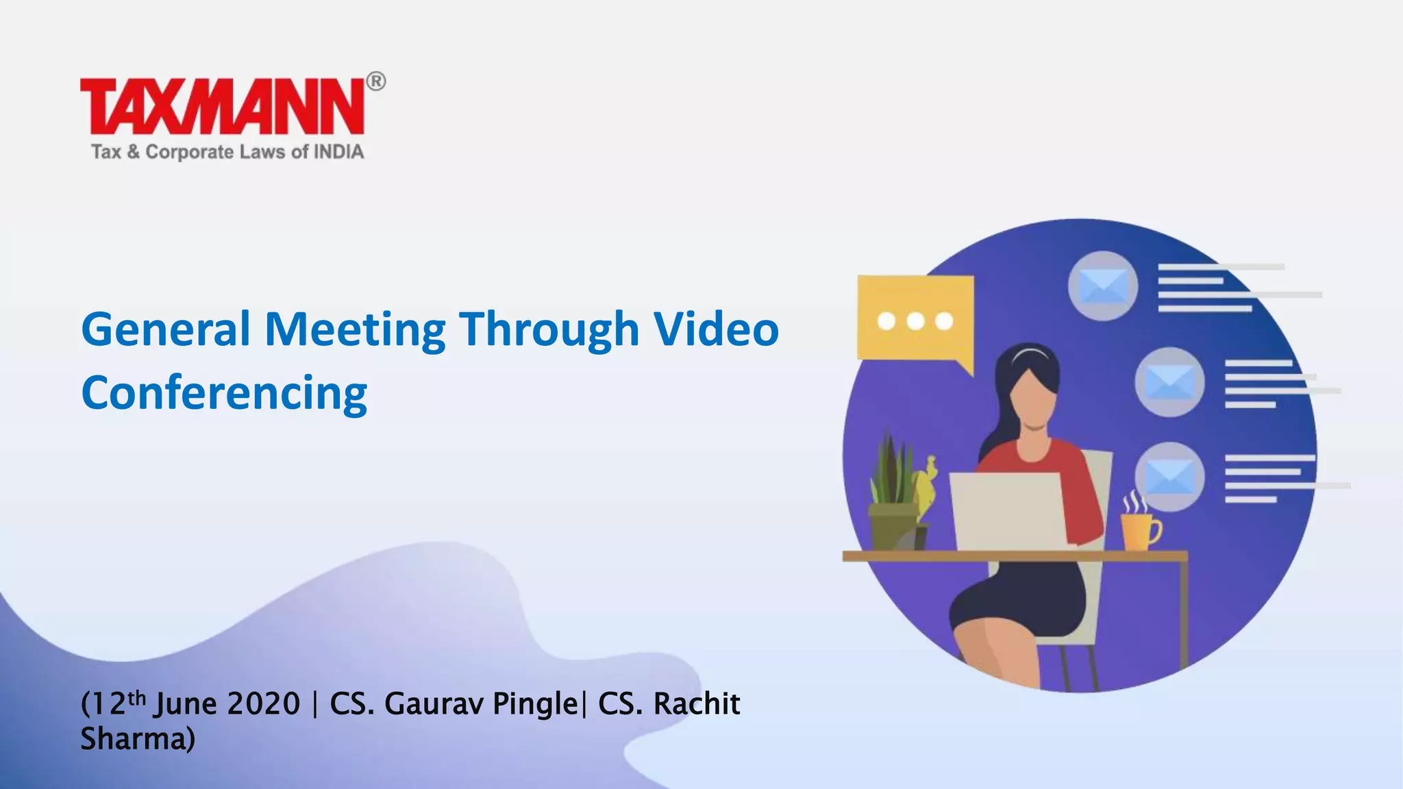 Presentation on General Meeting Through Video Conferencing | PPT