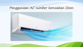 Cl1 hg5 global warming dan kerusakan ozon | PPTX