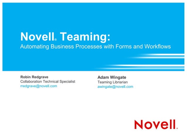 Novell Teaming: Automating Business Processes with Forms and Workflows | PPT