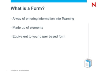 Novell Teaming: Automating Business Processes with Forms and Workflows | PPT