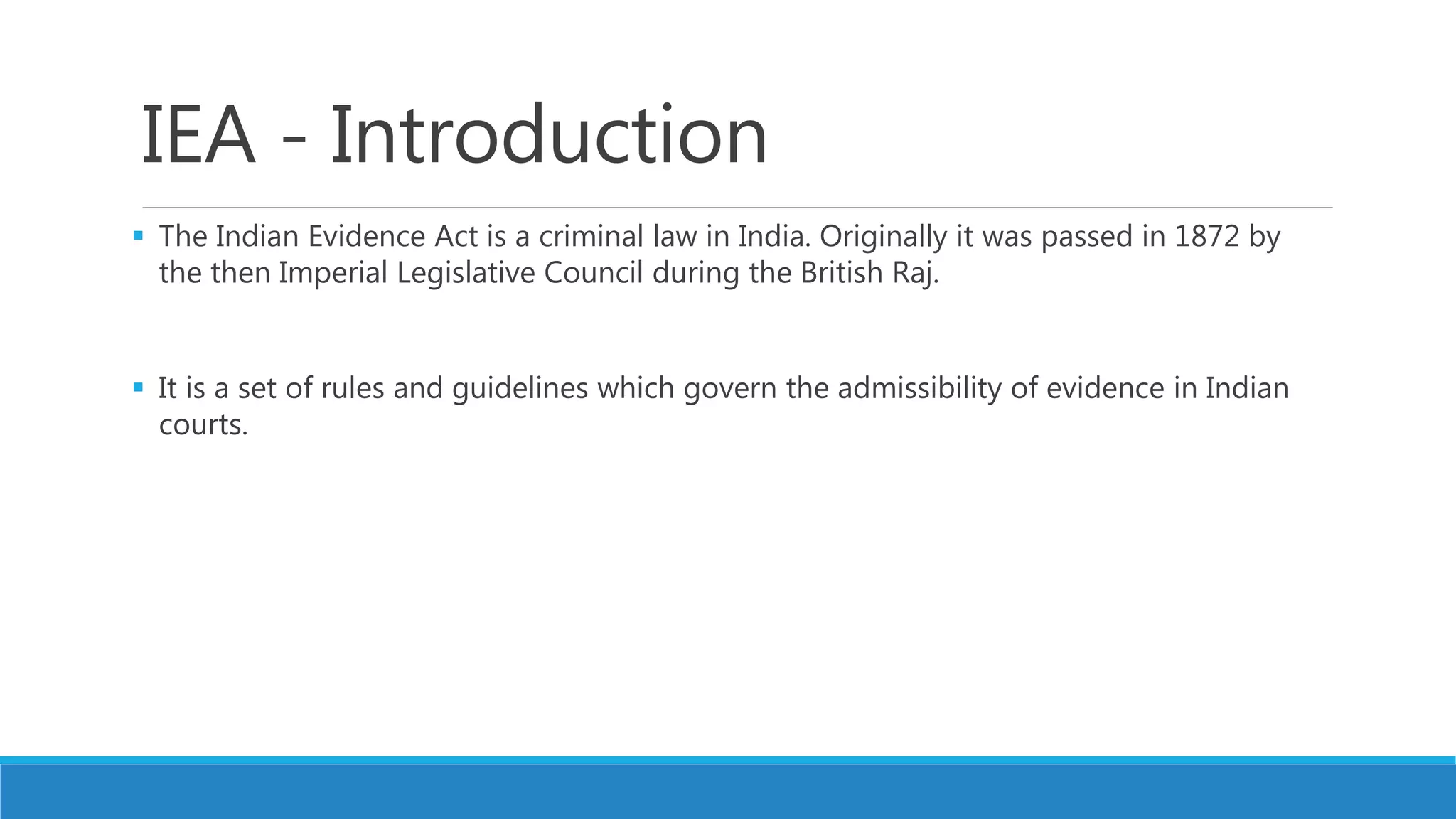 Criminal Law - Indian Evidence Act | PPTX