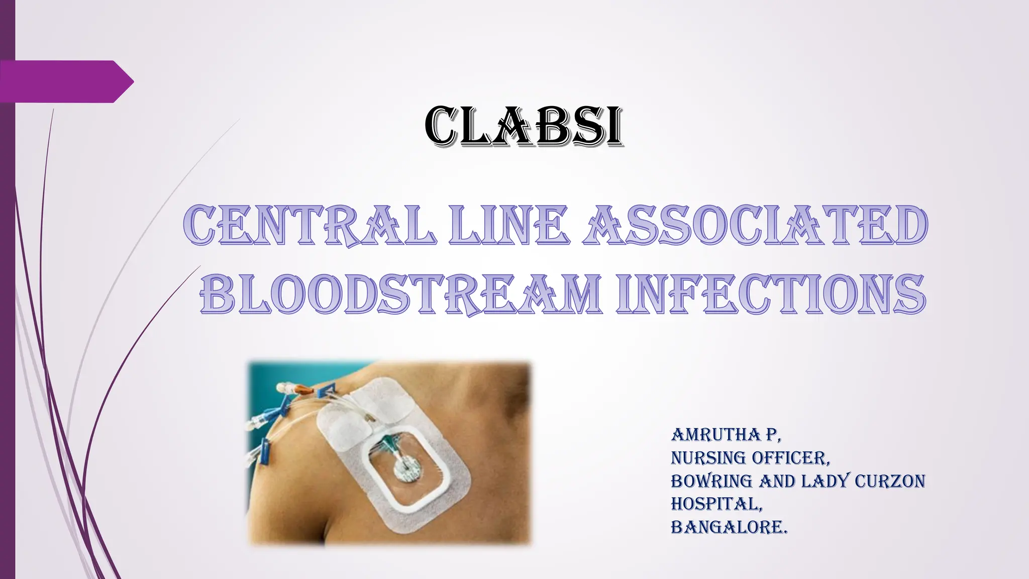 Bundle care, Central line associated bloodstream infection | PDF