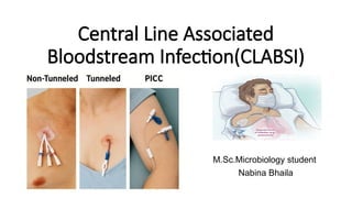 Central Line Associated Bloodstream Infection | PPTX