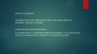 central line associated blood stream infection prevention | PPTX