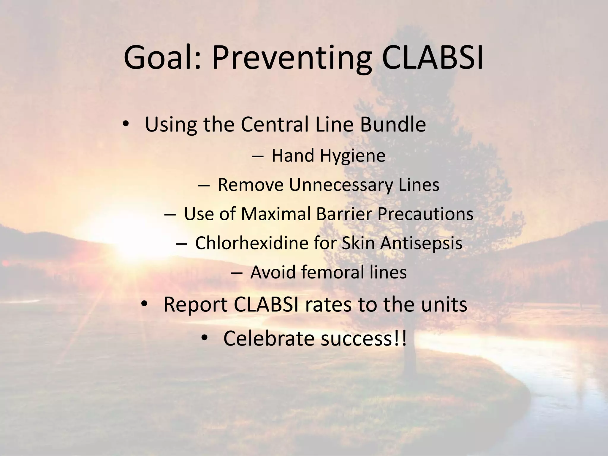Central Line Associated Blood Stream Infections( CLABSI) | PPTX