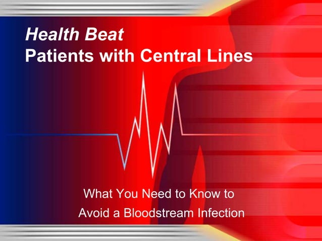 Avoiding Central Line Infections | PPT